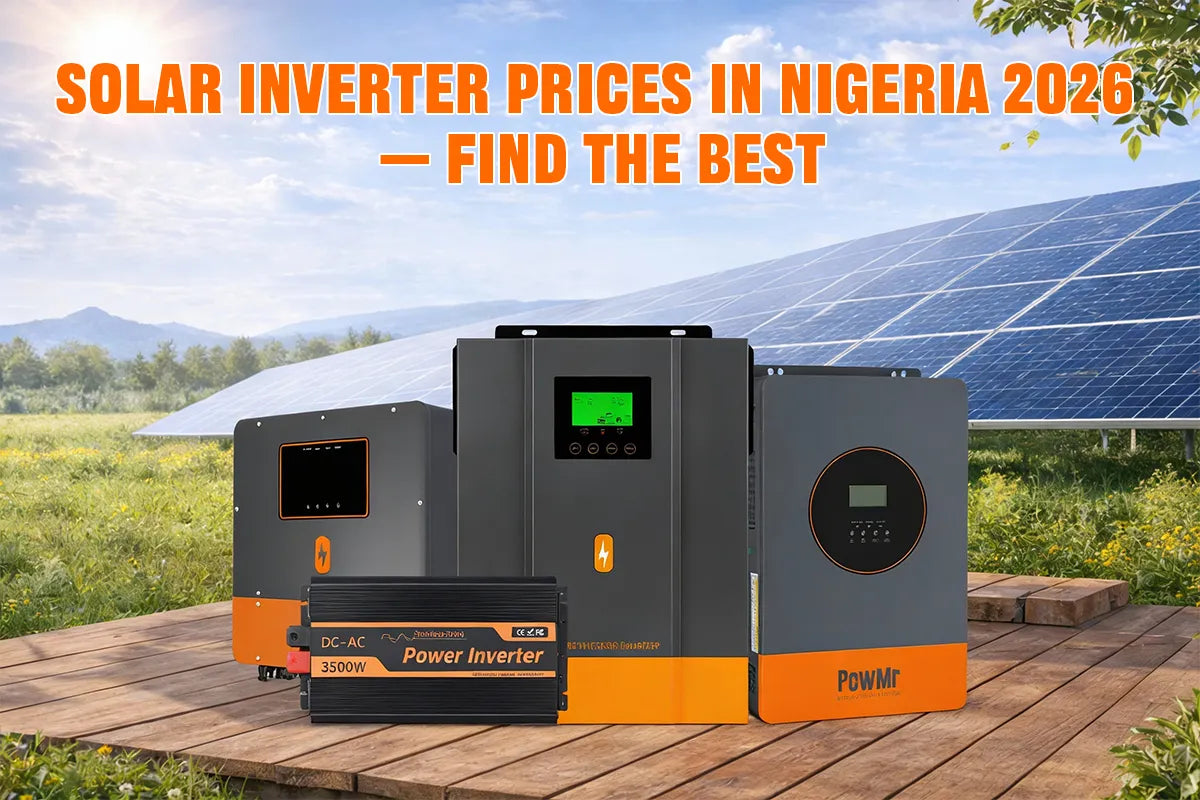 Solar Inverter Prices in Nigeria 2026 — Find the Best – PowMr Africa